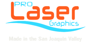 Pro Laser Graphics: Laser, Vinyl, Embroidery based in Fresno Calif ...